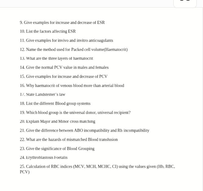 Hematology Questions Give examples for increase and decrease of ESR Lis..