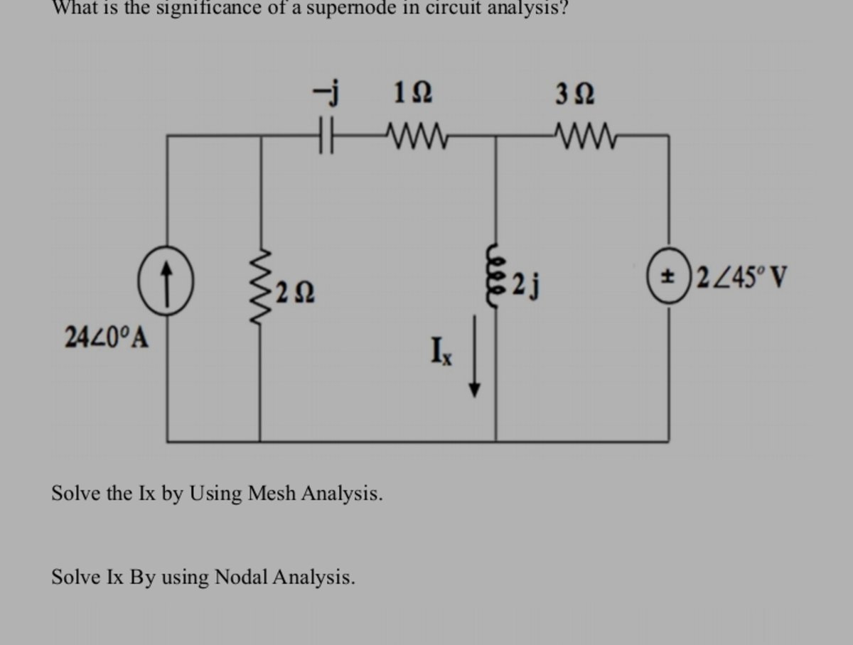 Questions What is the significance of a supernode in circuit analysis?