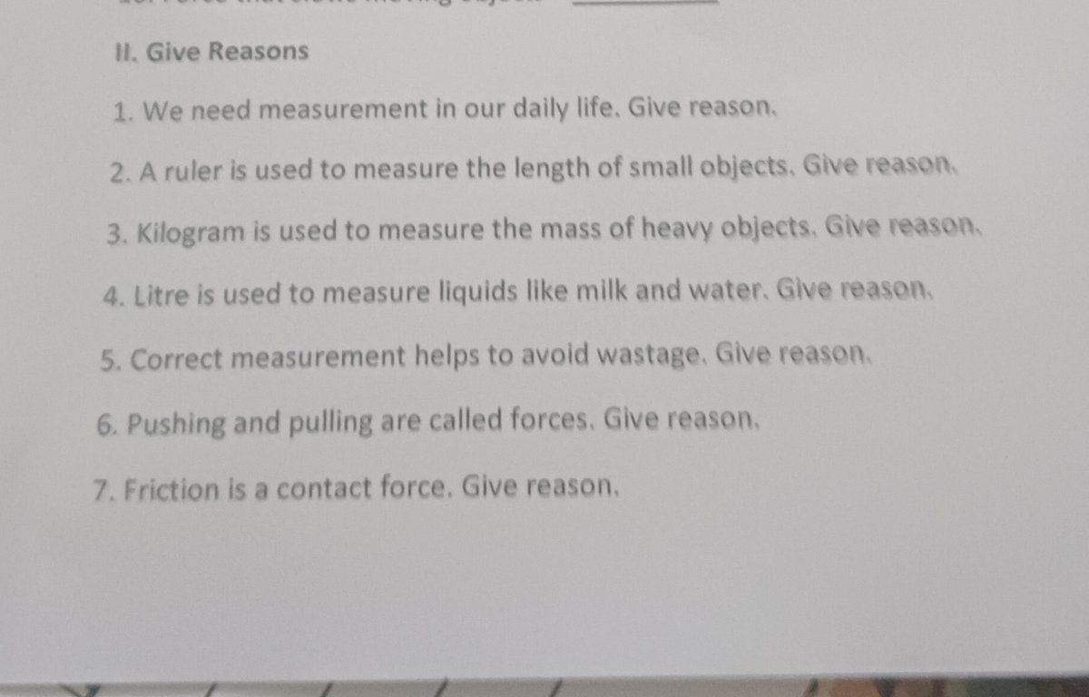 II. Give Reasons We need measurement in our daily life. Give reason. A r..
