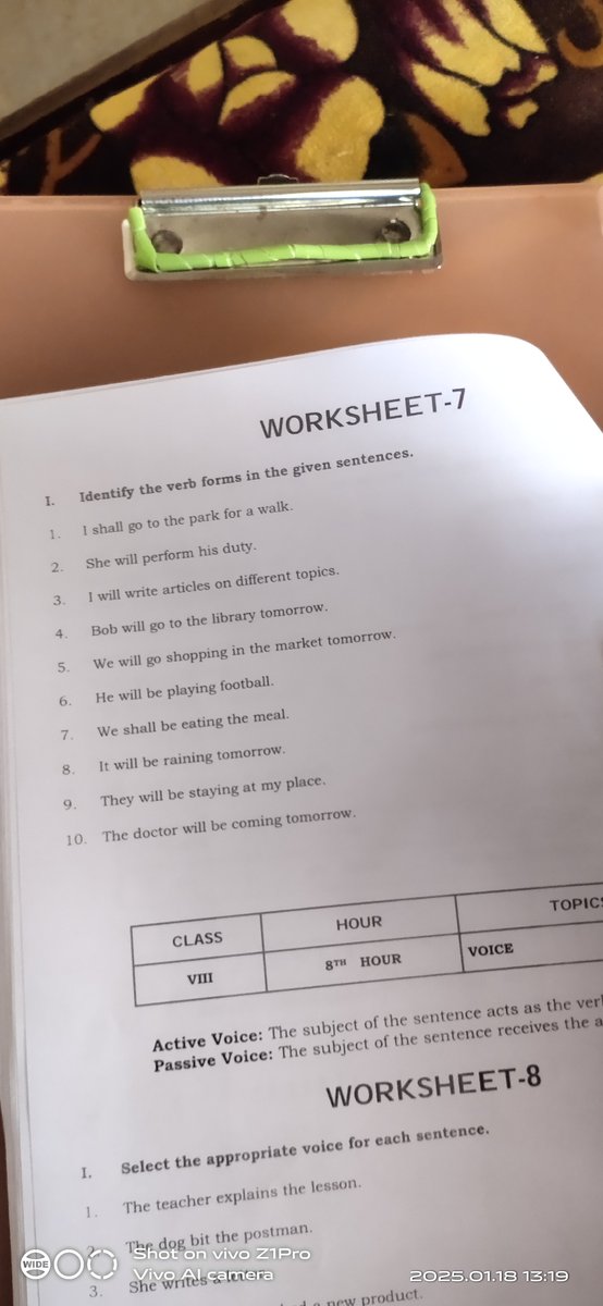 WORKSHEET-7 I. Identify the verb forms in the given sentences. I shall go..
