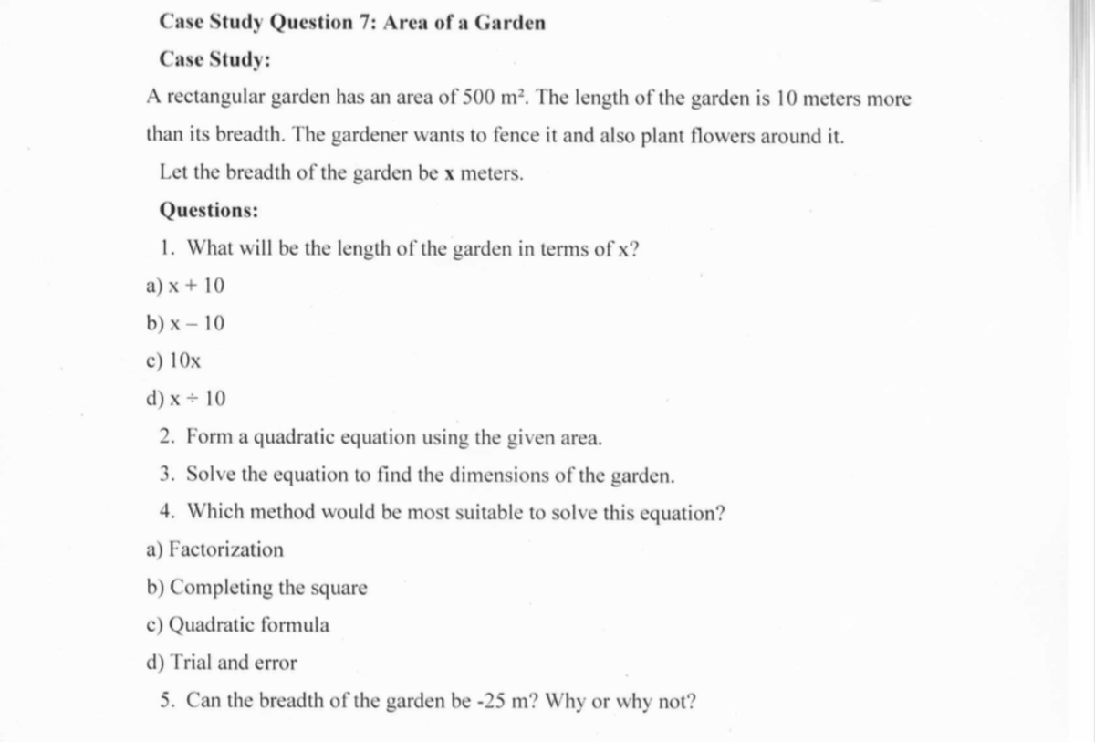 Case Study Question 7: Area of a Garden Case Study: A rectangular garden..