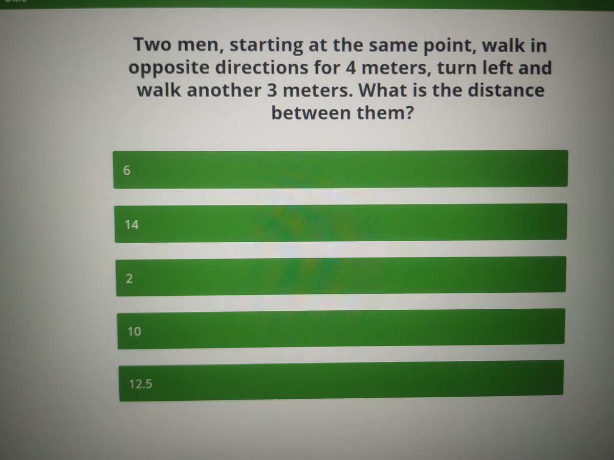 Two men, starting at the same point, walk in opposite directions for 4 me..