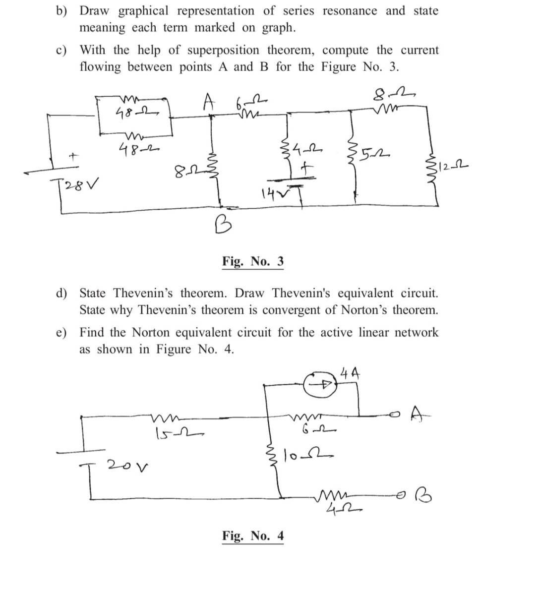 b) Draw graphical representation of series resonance and state meaning of..