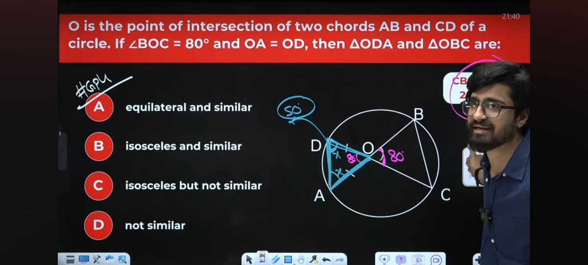 O is the point of intersection of two chords AB and CD of a circle. If