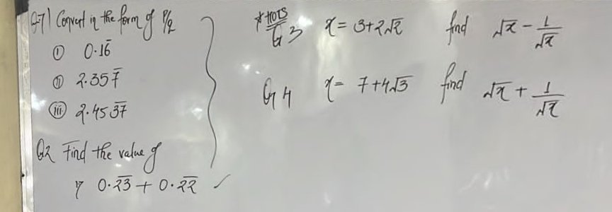 Question 1 Convert the following repeating decimals into the form \frac{..