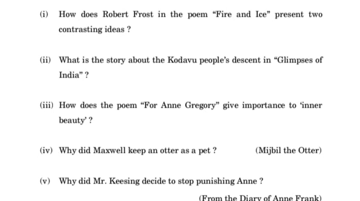 (i) How does Robert Frost in the poem "Fire and Ice" present two contrast..