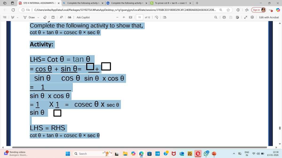Complete the following activity to show that, cot \theta + tan \theta