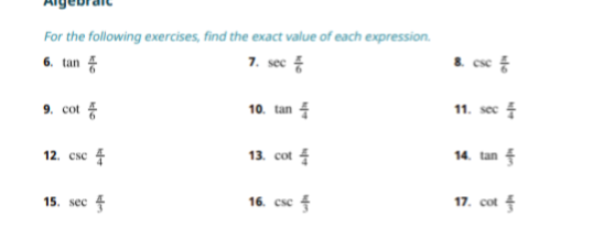 For the following exercises, find the exact value of each expression. ta..