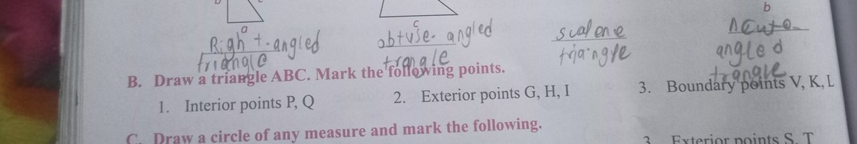 B. Draw a triangle ABC and mark points Interior points P, Q Exterior poin..