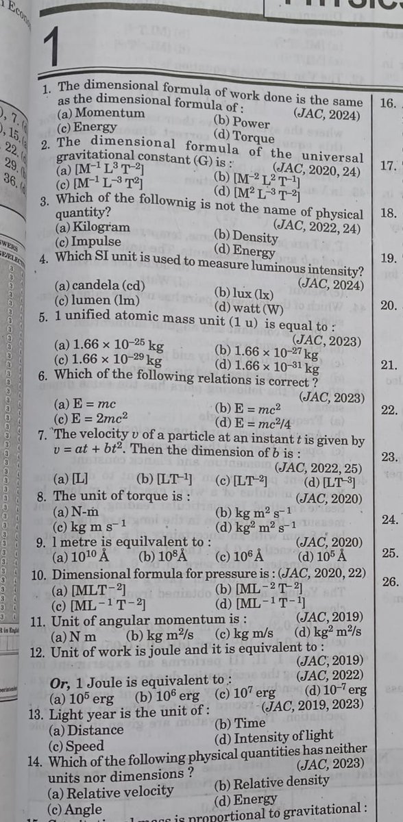 The dimensional formula of work done is the same as the dimensional formu..