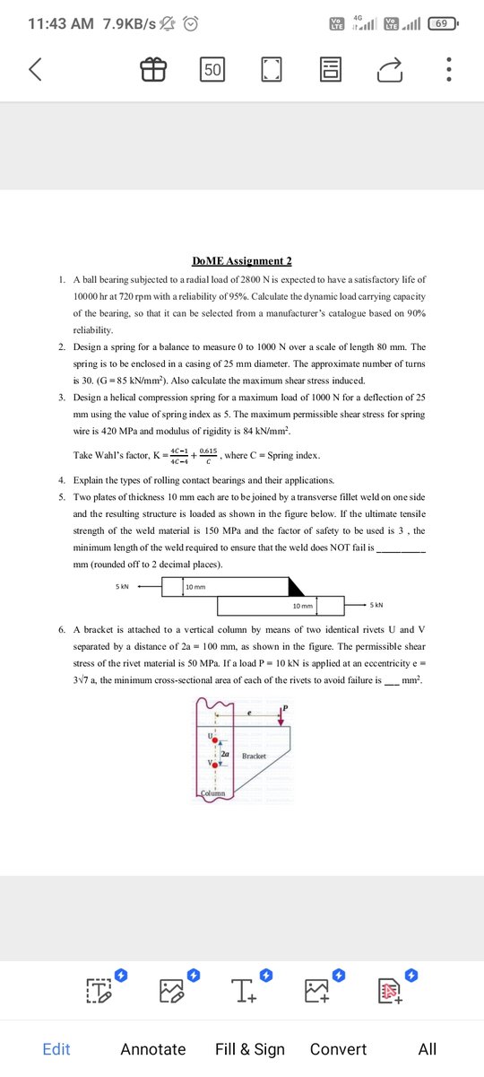 DoME Assignment 2 A ball bearing subjected to a radial load of 2800 N is..