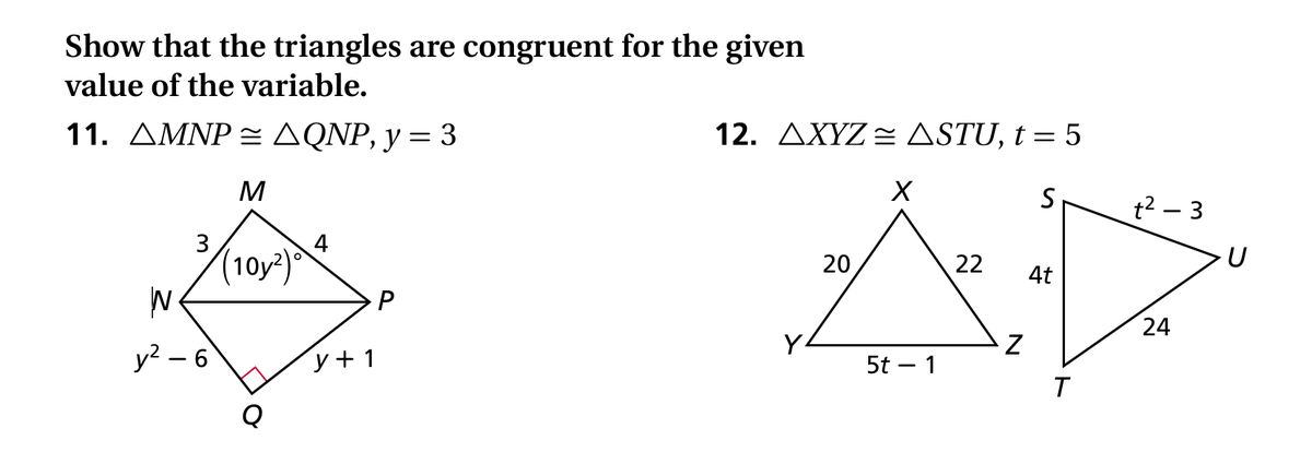 Show that the triangles are congruent for the given value of the variable..