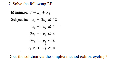 Solve the following Linear Programming (LP) problem: Minimize: f = x_1