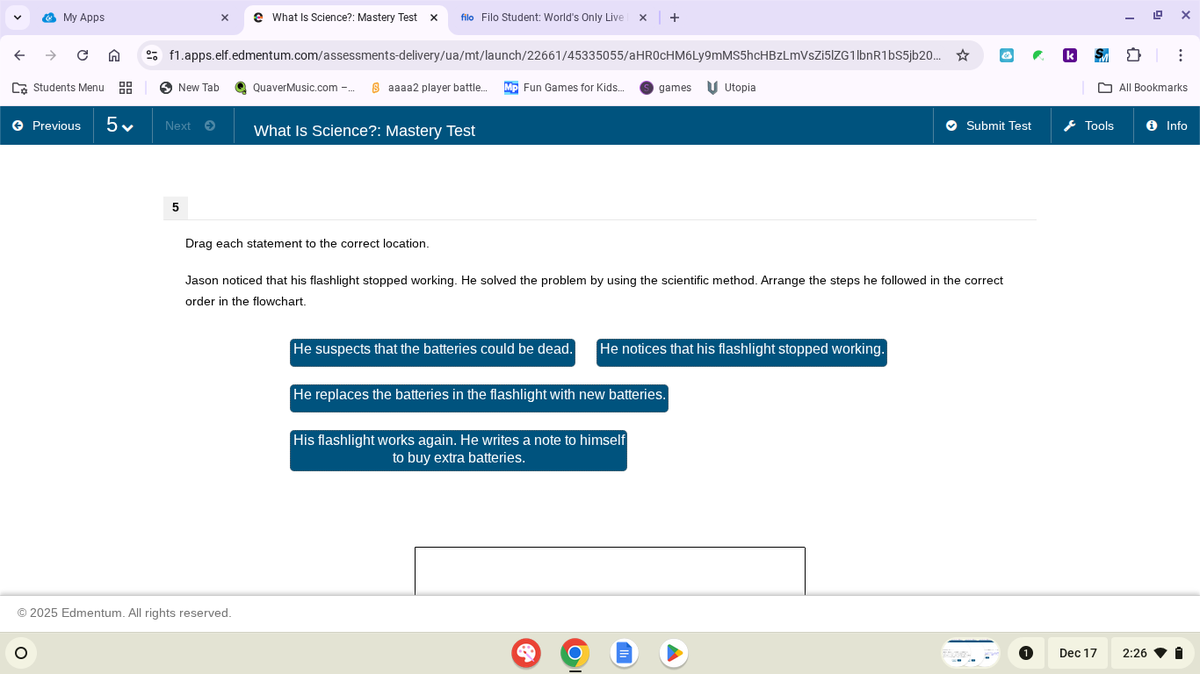 Drag each statement to the correct location. Jason noticed that his flas..