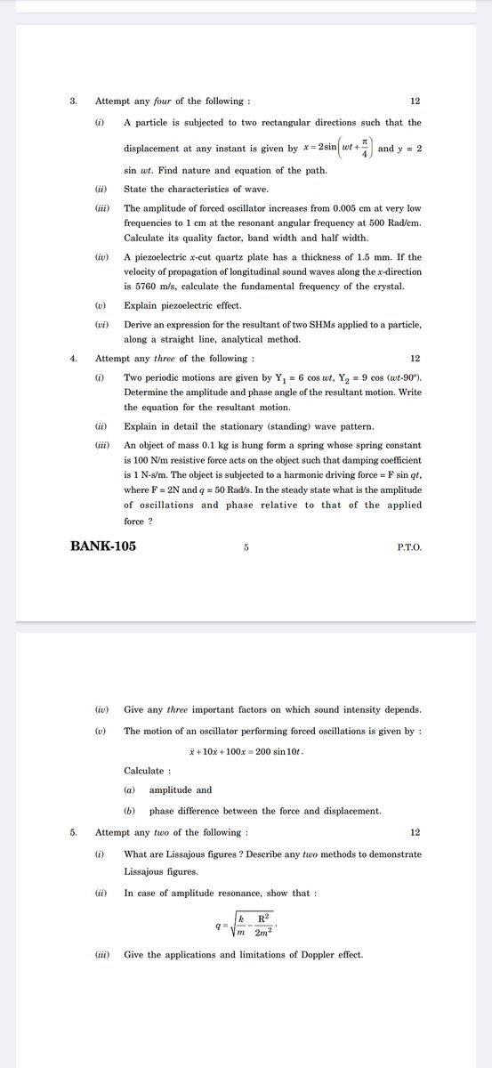 Question 3: Attempt any four of the following: (i) A particle is subject..
