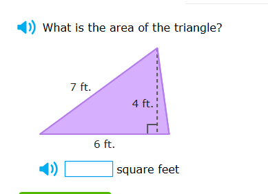 What is the area of the triangle? \square square feet | Filo