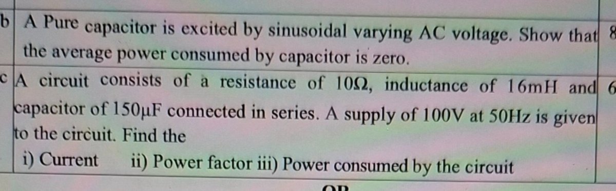 b) A pure capacitor is excited by a sinusoidal varying AC voltage. Show t..
