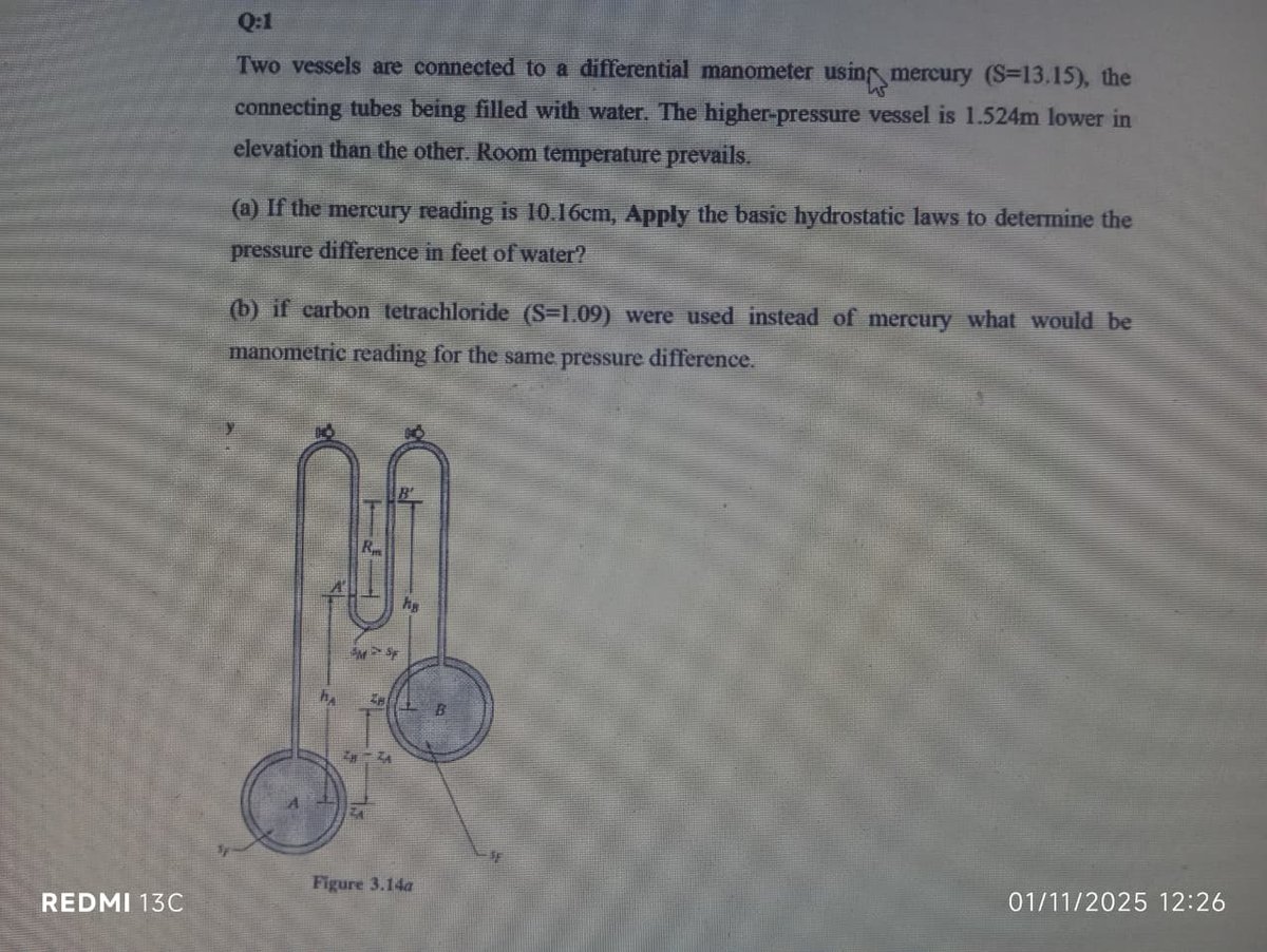 Two vessels are connected to a differential manometer using mercury (Spec..