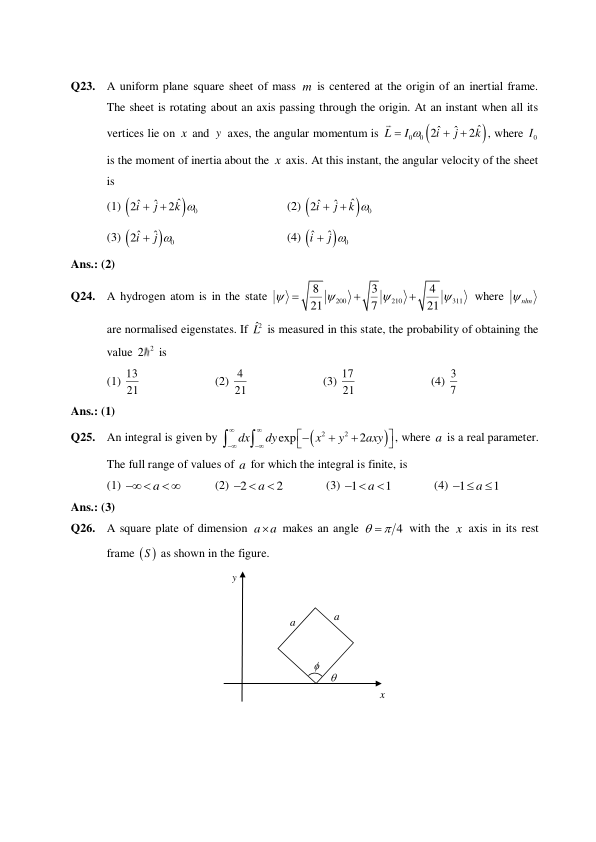 Q23. A uniform plane square sheet of mass m is centered at the origin of
