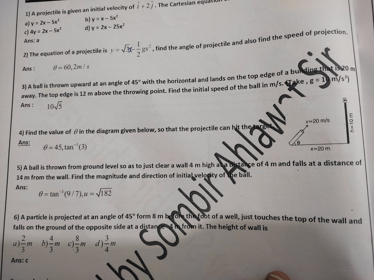1) A projectile is given an initial velocity of \mathbf{i} + 2\mathbf{j}..