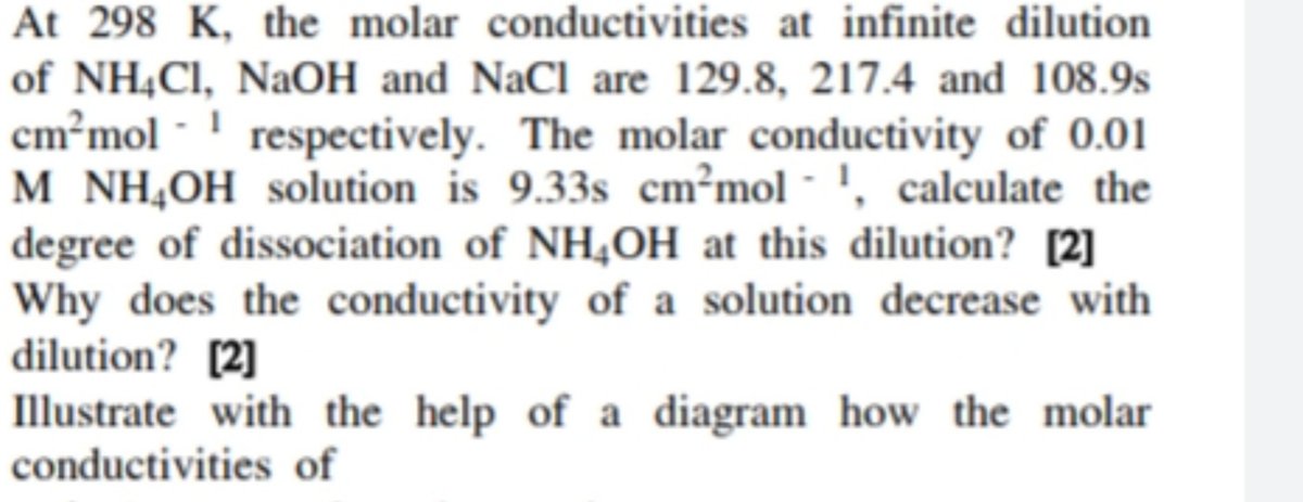 At 298 K, the molar conductivities at infinite dilution of NH4Cl, NaOH an..