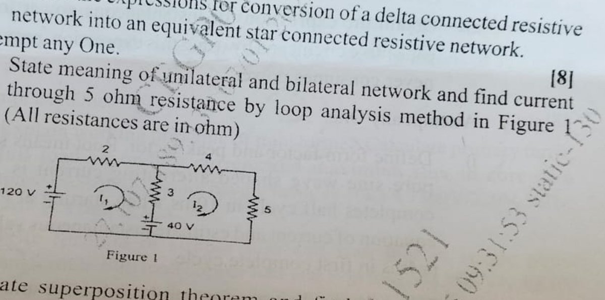 of a delta connected resistive mpt any One. State meaning of unilateral a..