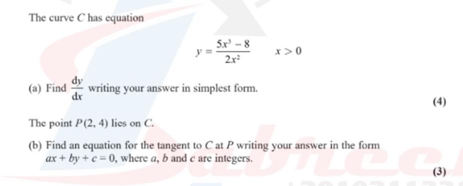 The curve C has equation y = \frac{5x^3 - 8}{2x^2}, x > 0 (a) Find \fra..