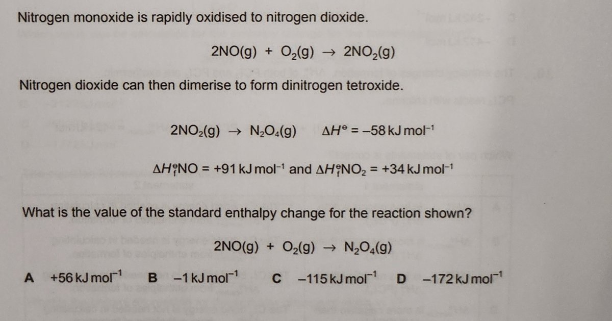 Nitrogen monoxide is rapidly oxidised to nitrogen dioxide. 2 \mathrm { NO..