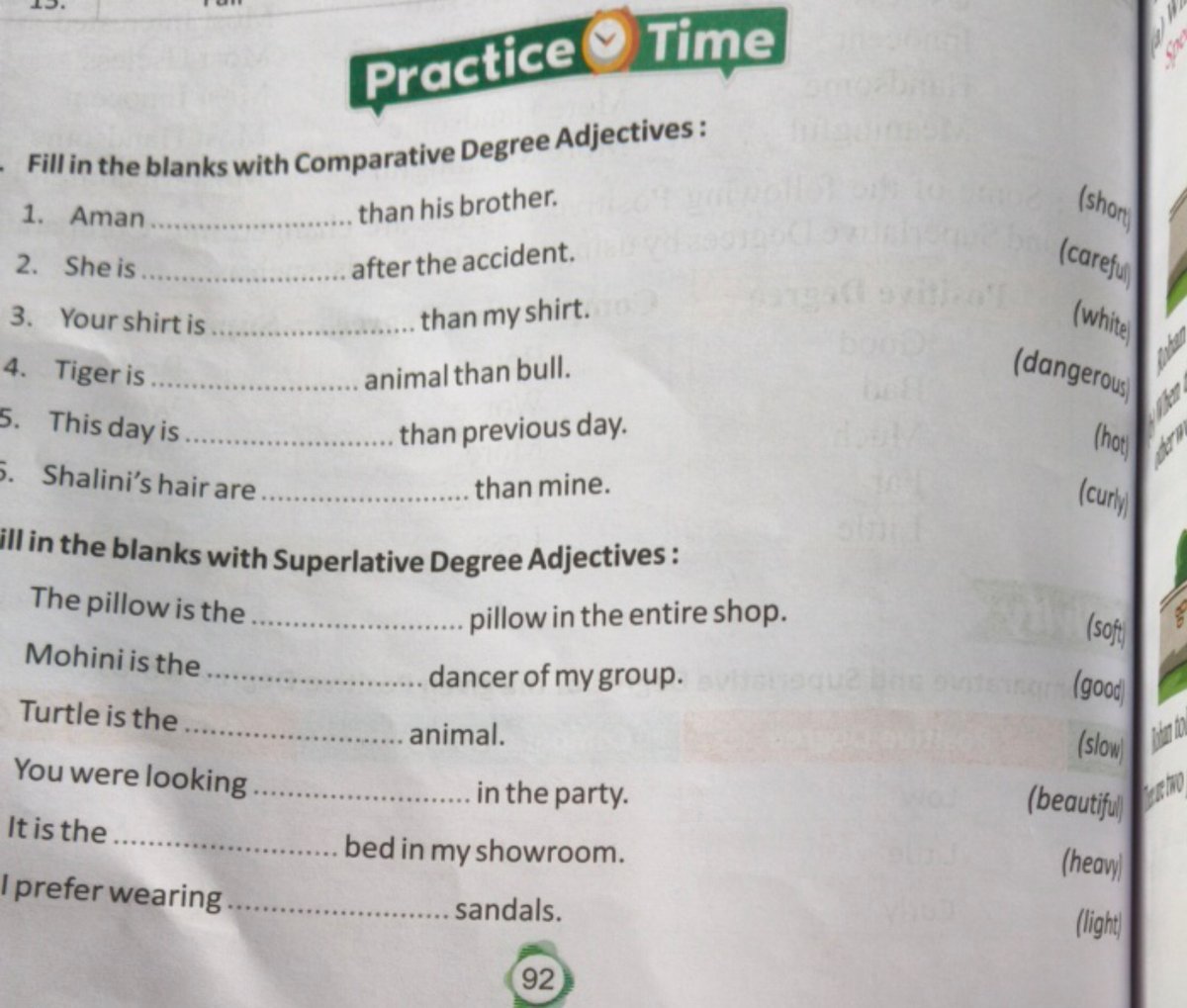 Fill in the blanks with Comparative Degree Adjectives: Aman _ than his br..