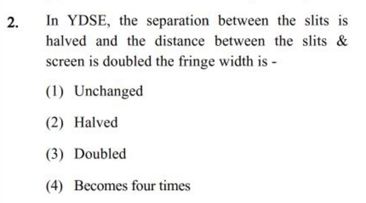 In YDSE, the separation between the slits is halved and the distance betw..