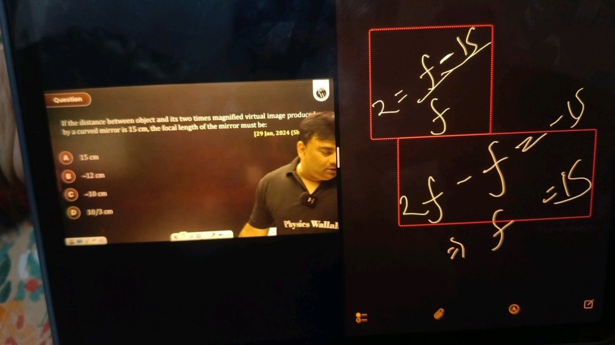 If the distance between object and its two times magnified virtual image