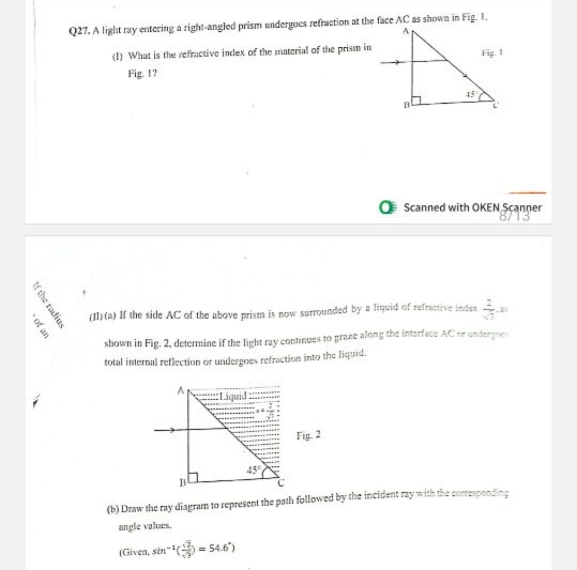 Question 27 A light ray entering a right-angled prism undergoes refractio..