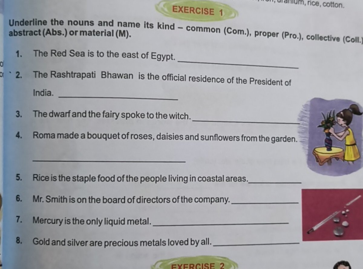 Underline the nouns and name its kind - common (Com.), proper (Pro.), col..