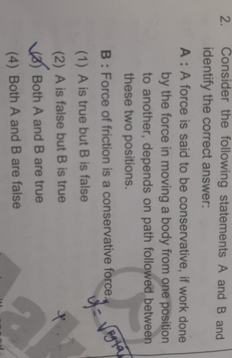 Consider the following statements A and B and identify the correct answer..