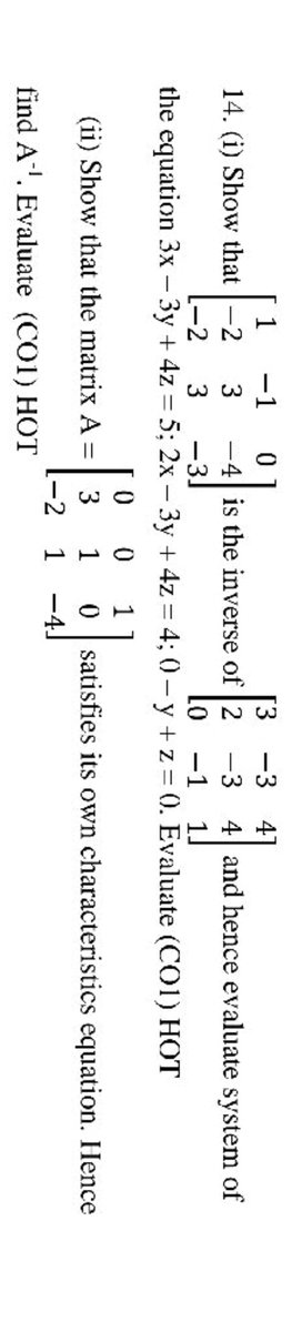 (i) Show that the matrix \begin{bmatrix} 1 & -1 & 0 \ -2 & 3 & -4 \ -2