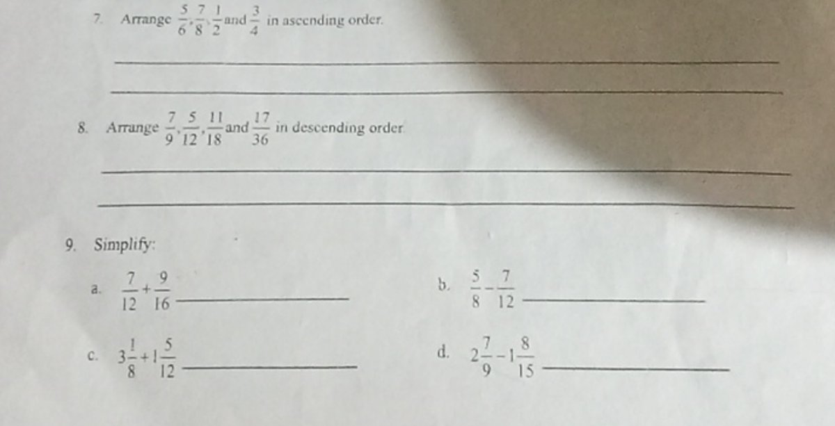 Arrange \frac{5}{6}, \frac{7}{8}, \frac{1}{2} and \frac{3}{4} in ascendin..