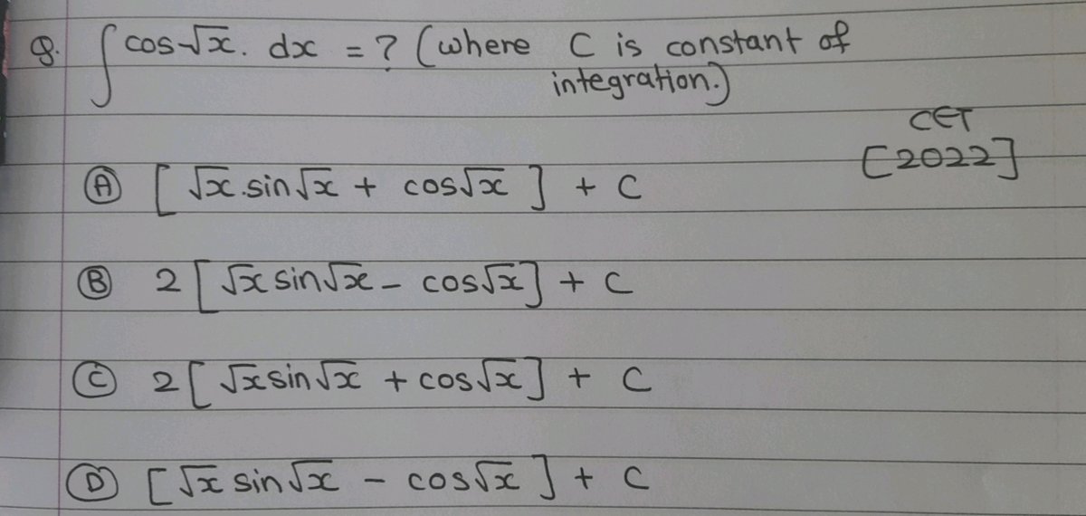 Evaluate the integral: \int \cos(\sqrt{x}) \, dx = ? (where C is constant..