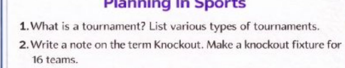 What is a tournament? List various types of tournaments. Write a note on
