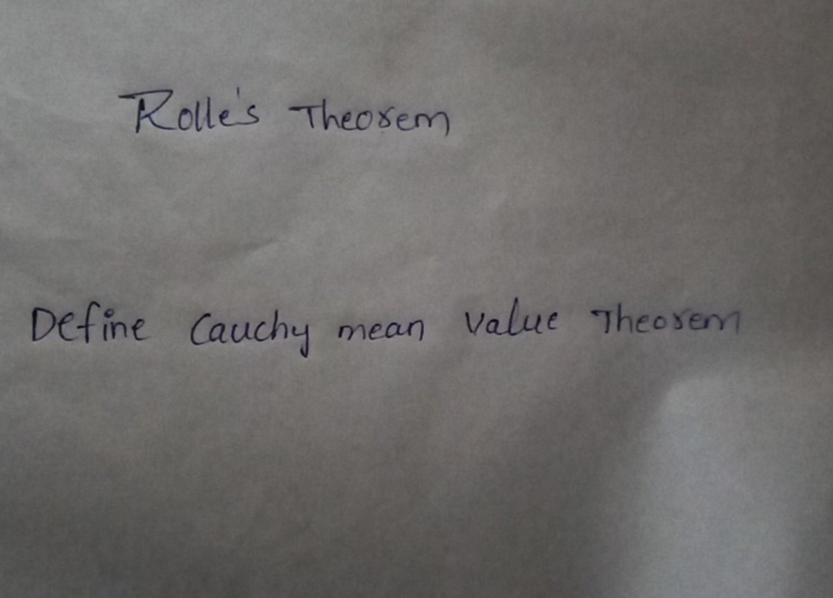 Rolle's Theorem Define Cauchy mean value Theorem | Filo