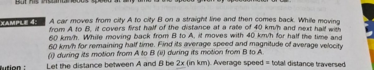 XAMPLE 4: A car moves from city A to city B on a straight line and then c..