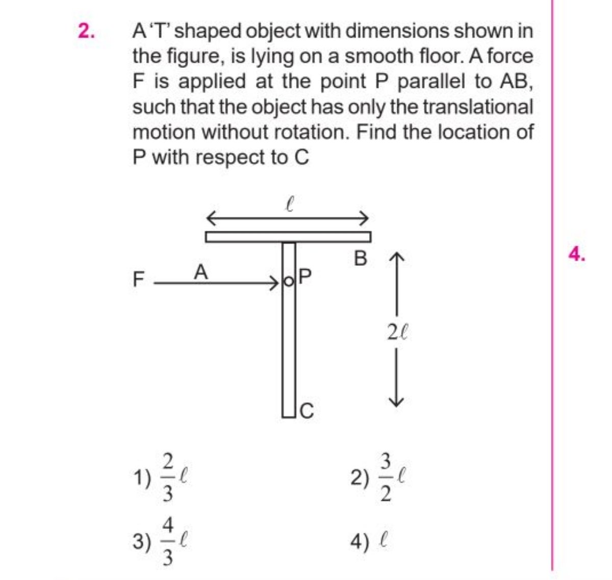 A 'T' shaped object with dimensions shown in the figure, is lying on a sm..