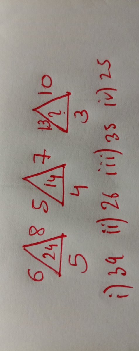 Observe the pattern in the given triangles and choose the correct option:..