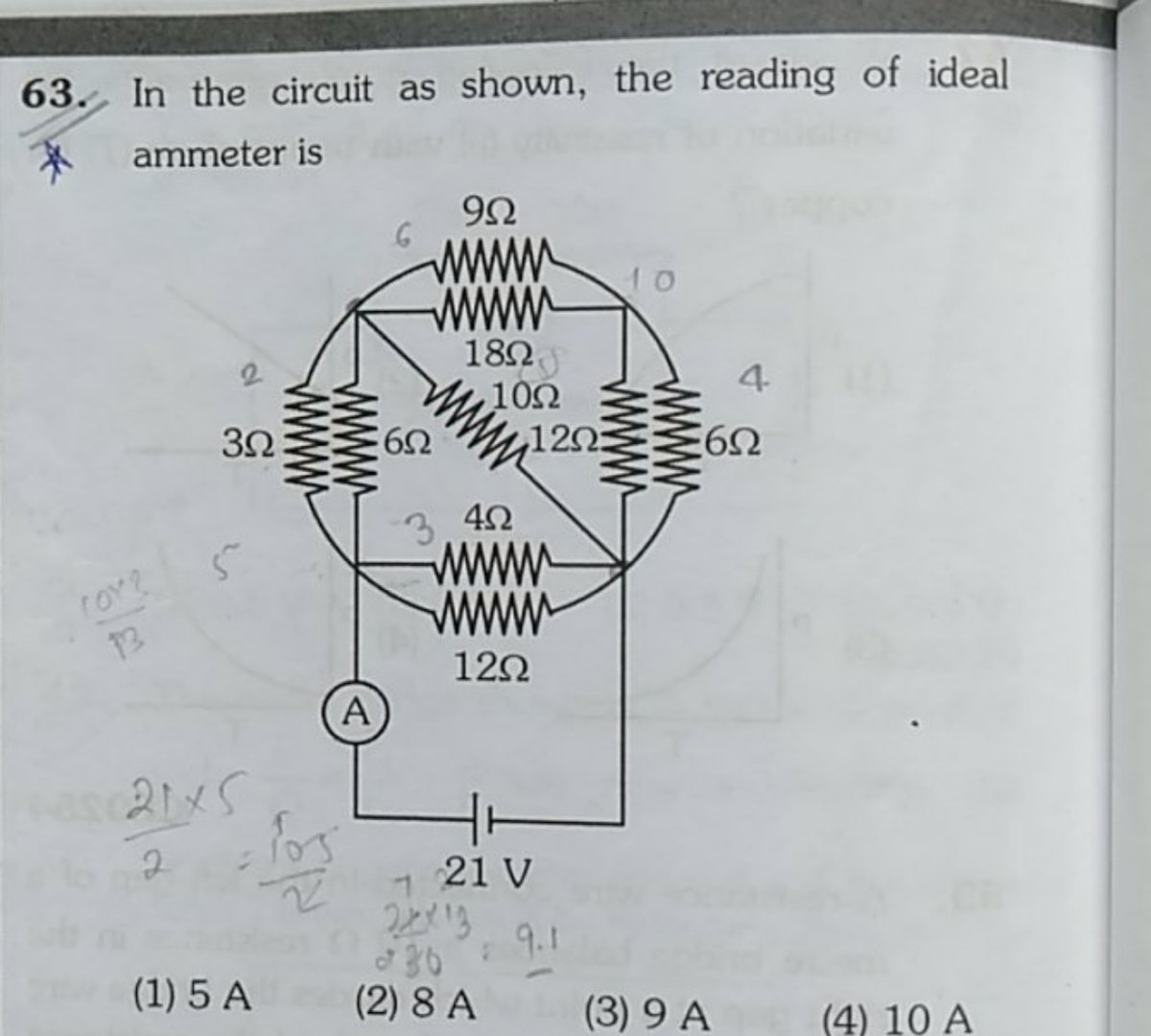 In the circuit as shown, the reading of ideal ammeter is (1) 5 A (2) 8 A