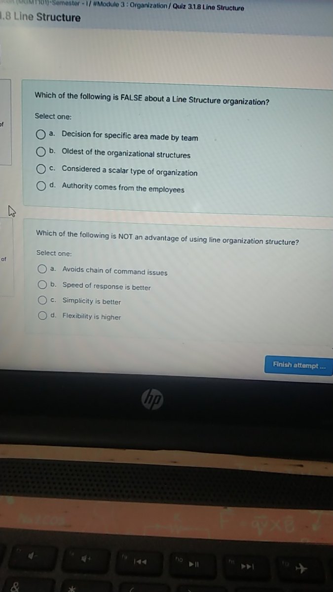 Which of the following is FALSE about a Line Structure organization? Sele..