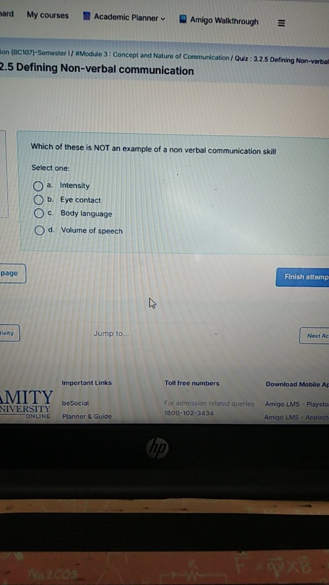 Which of these is NOT an example of a non verbal communication skill? Se..