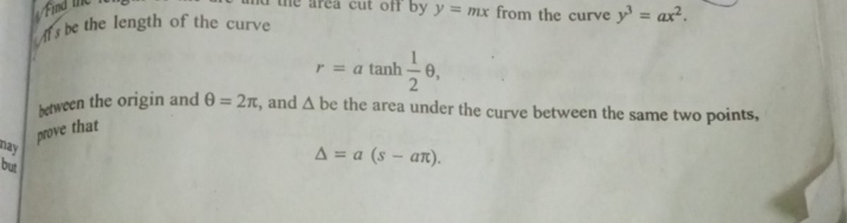 Find the length of the arc and the area cut off by y = mx from the curve