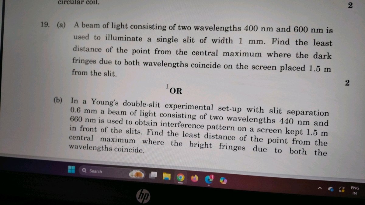 (a) A beam of light consisting of two wavelengths 400 nm and 600 nm is us..