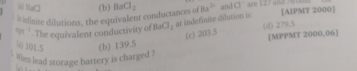 (a) NaCl (b) \mathrm { BaCl } _ { 2 } Ainfinite dilutions, the equivalen..
