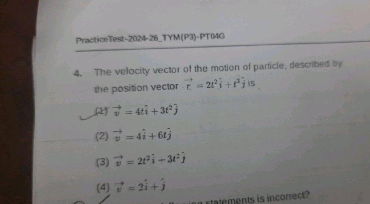 PracticeTest-2024-26_TYM(P3)-PT04G The velocity vector of the motion of p..