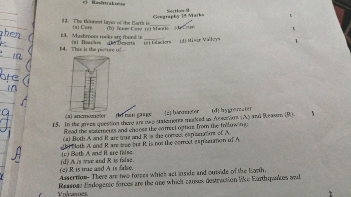 The thinnest layer of the Earth is: (a) Core (b) Inner Core (c) Mantle (d..
